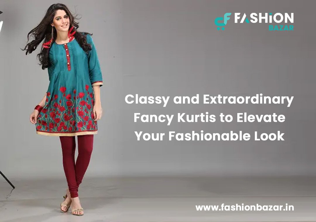 7 Classy And Extraordinary Fancy Kurtis To Elevate Your Fashionable Look
